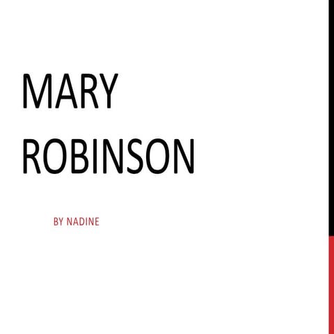 Mary robinson by nadine (2) | PPTX