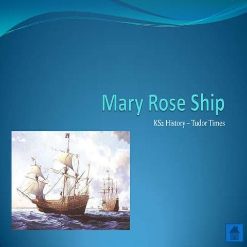 Mary Rose Ship | PPTX