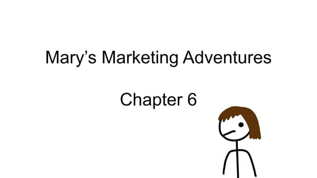 Marys Marketing Adventures Chapter 6pdf