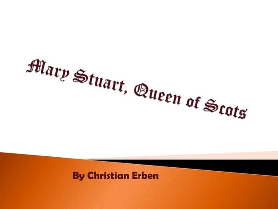 mary queen of scots 1 | PPT