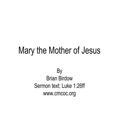 Mary the Mother of Jesus | PPT