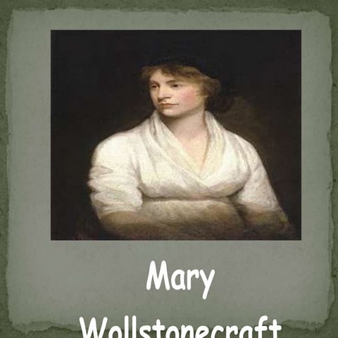 Mary Wollstonecraft- GROUP 1 | PPTX
