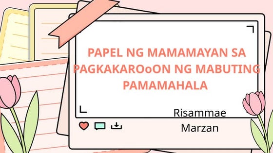 Papel ng mamamayan sa pagkakaroon ng mabuting pamamahala | PPT