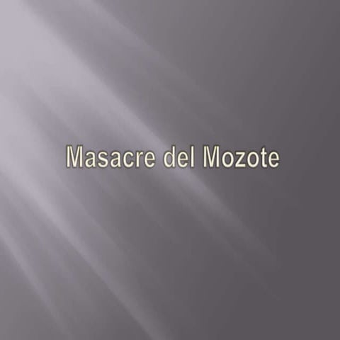 La masacre del mozote | PPT