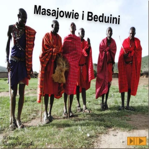 Masajowie i beduini | PPTX