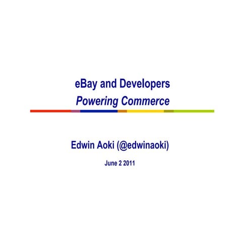 Mashery Presents: The Evolution of Distribution - Edwin Aoki, Chief Architect, PayPal/eBay | PDF ...