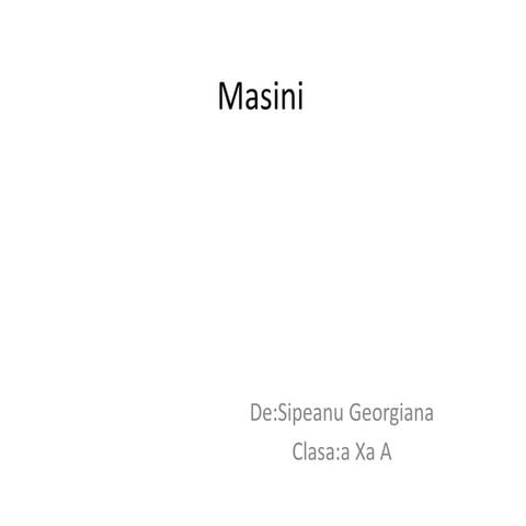 Masini | PPTX