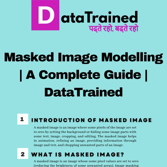 Masked Image Modelling A Complete Guide Datatrained
