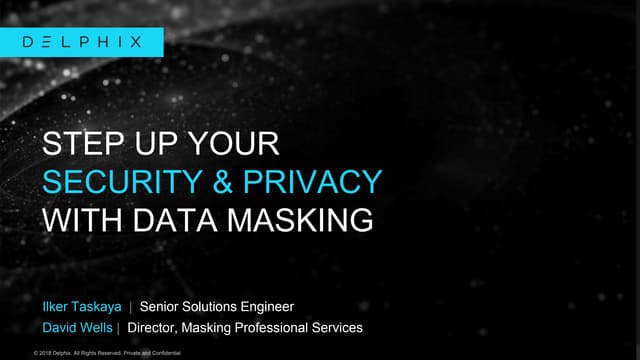 Data Masking With The Delphix Dynamic Data Platform Ppt