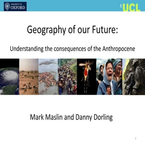 The Geography of our Future: Understanding the consequences of the ...