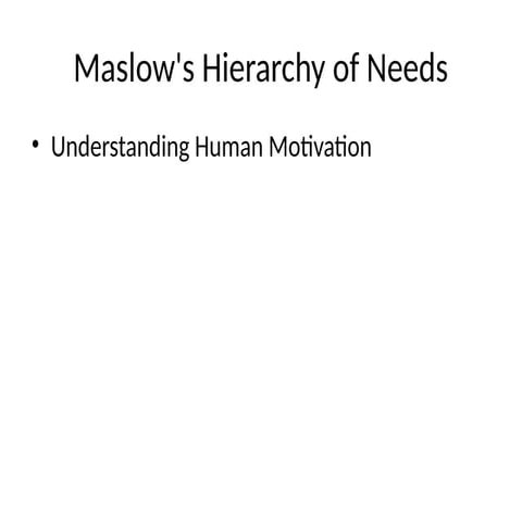 Maslow_Hierarchy_of_Needs_Presentation.pptx