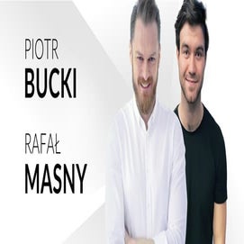 Rafał Masny & Piotr Bucki | PPT