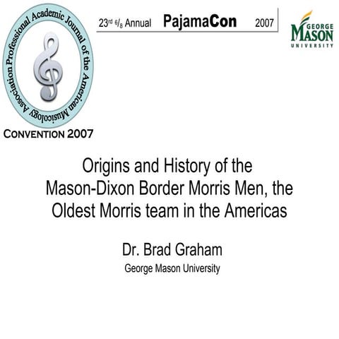 Origins of Mason Dixon Border Morris | PPT