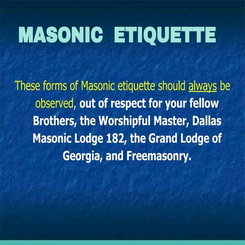 Masonic etiquette do's and don'ts | PPTX
