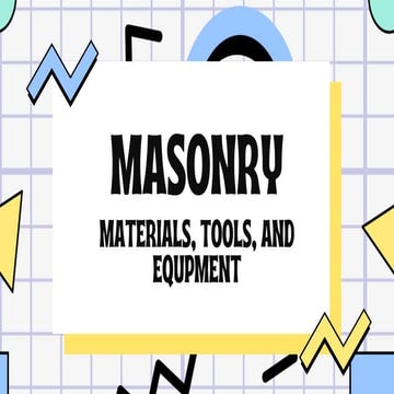 MASONRY MATERIALS, TOOLS, AND EQUIPMENTS | PDF