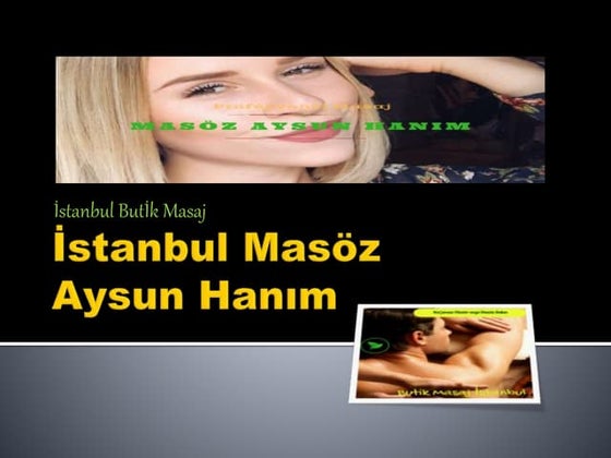 Masöz Aysun Hanım Masaj Tavsiye | PPT