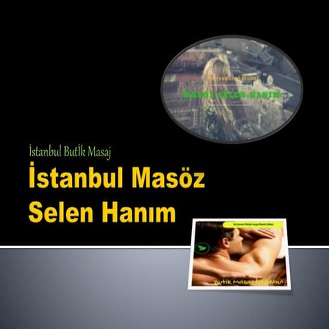 Masöz Selen İstanbul | PPTX