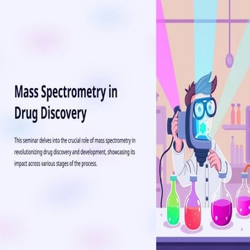 Mass-Spectrometry-in-Drug-Discovery.pptx_20250206_185956_0000.pptx