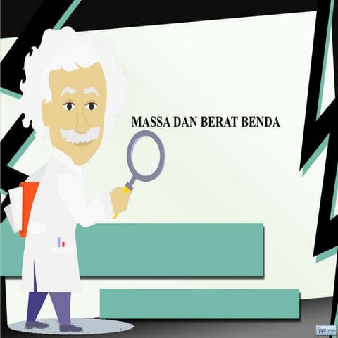 Massa dan berat benda | PPT