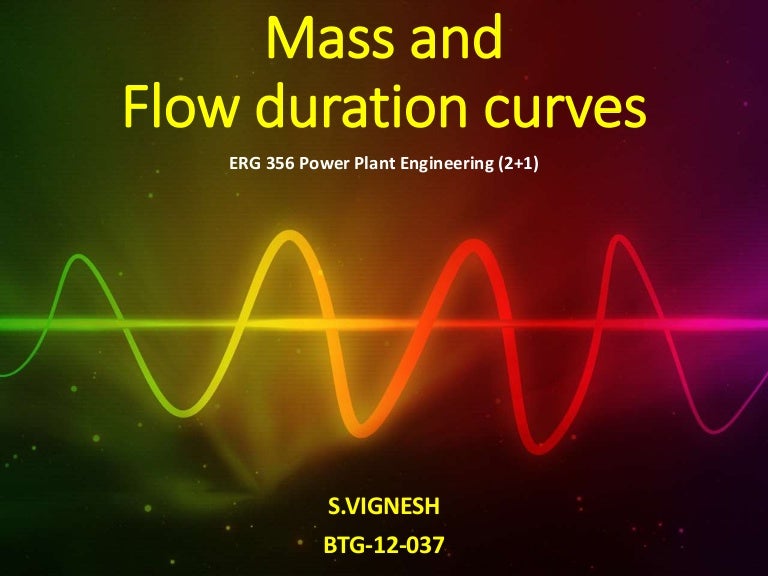 Mass And Flow Duration Curves