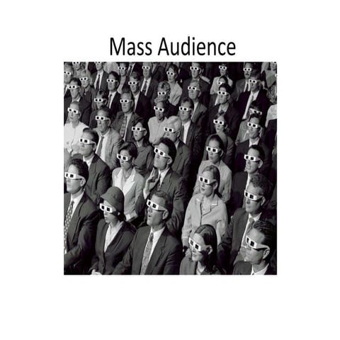 Mass audience | PPTX