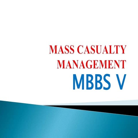MASS CASUALTY MANAGEMENT IN SURGERY.pptx