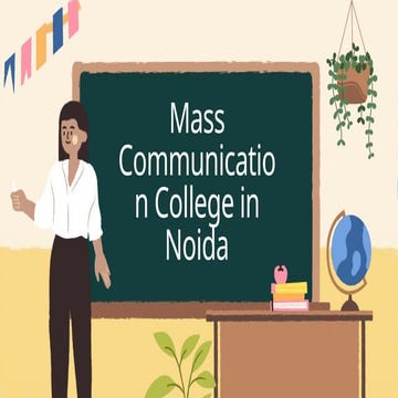 Mass Communication College in Noida.pptx