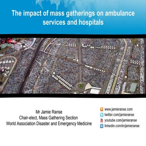 The impact of mass gatherings on ambulance services and hospitals | PPT