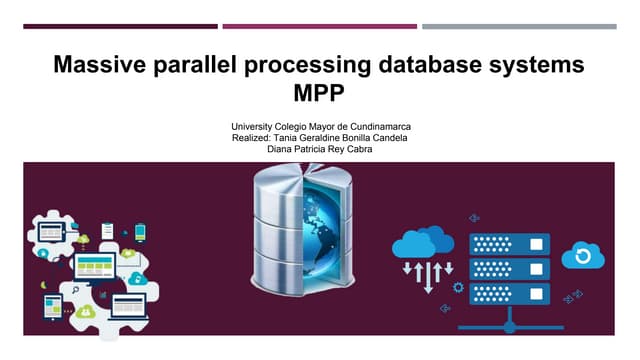 Massive Parallel Processing Database Systems Mpp Ppt