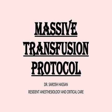 MASSIVE TRANSFUSION PROTOCOL MTP Important | PPTX
