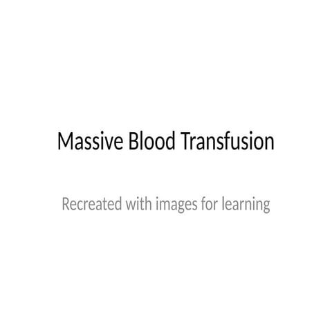 massive_transfusion_with_images NOT WORKING.pptx