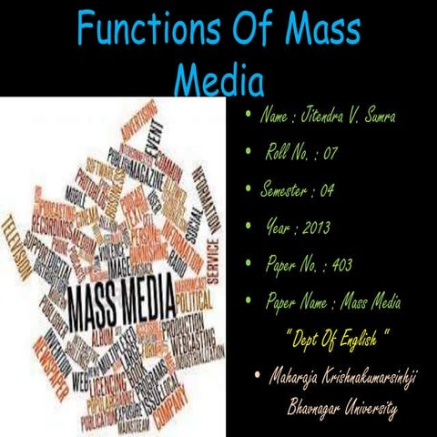 Mass Media - Functions of Mass Media | PPTX
