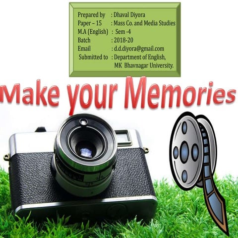 How to capture Photos and Videos? Make your Memories. | PPTX