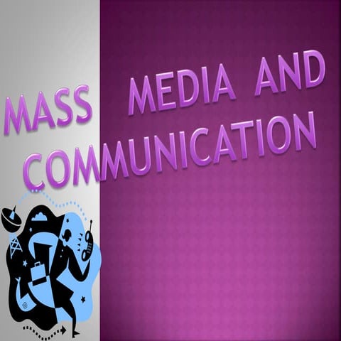 Mass media and communication | PPT
