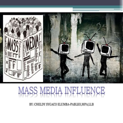Mass media influence | PPTX