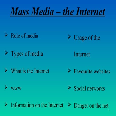 Mass media - the Internet | PPT