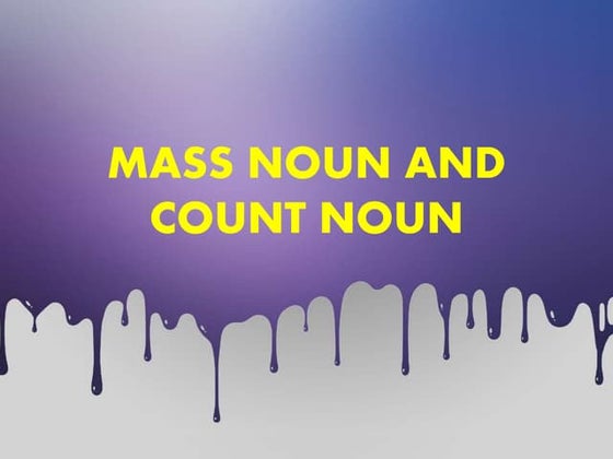 Count and Mass Nouns; Collective Nouns Grade 4 | PPTX