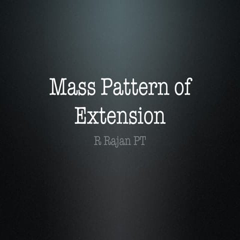 Mass pattern of extension | PPT | Death, Injury, or Military Conflict ...