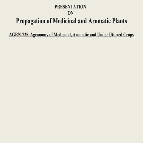 Mass propagation of aromatic plant | PPT