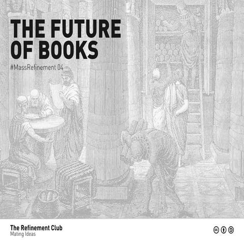 THE FUTURE OF BOOKS | PDF