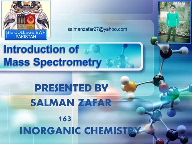 MASS SPECTROSCOPY ( Molecular ion, Base peak, Isotopic abundance ...