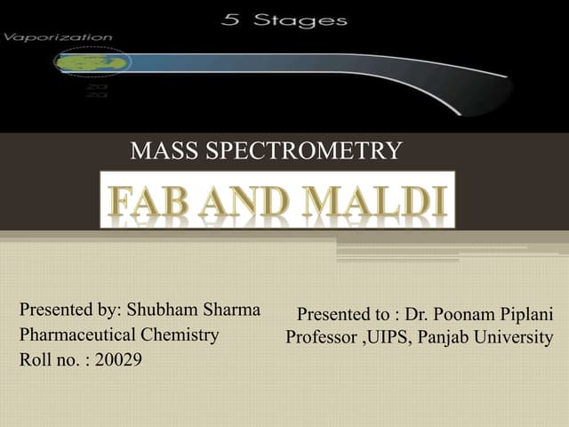 MALDI-TOF Mass Spectrometry | PPTX