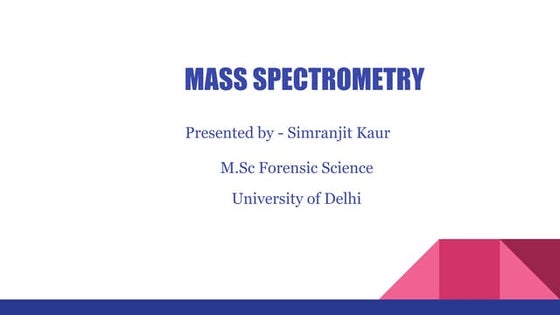 Applications of mass spectrometry | PPTX | Chemistry | Science