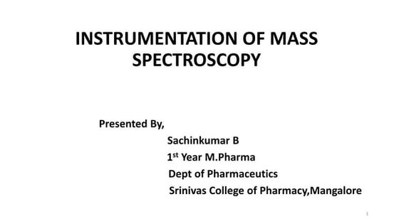 Mass Spectroscopy.pptx