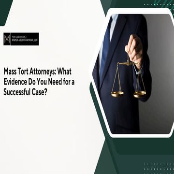 What Evidence Do You Need for a Successful Mass Tort Case? | PDF