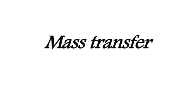 Mass transfer | PPTX