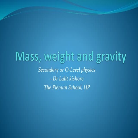 Mass, weight and gravity.pptx