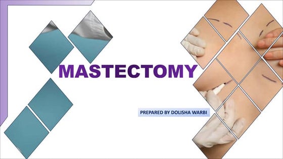 Pre and post of care for mastectomy | PPTX | Cancer | Diseases and Conditions