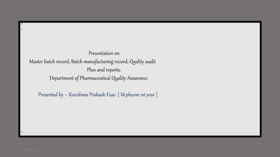 BMR (Batch Manufacturing Record) | PPT