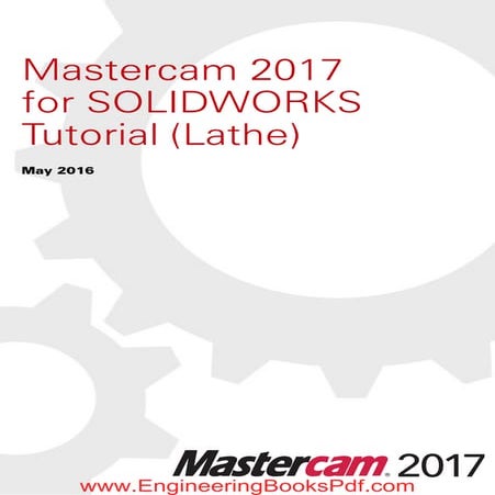 Mastercam 2017 for solidworks tutorial | PDF